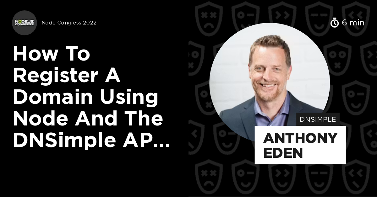 How to Register a Domain Using Node and the DNSimple API in 5 min by ...