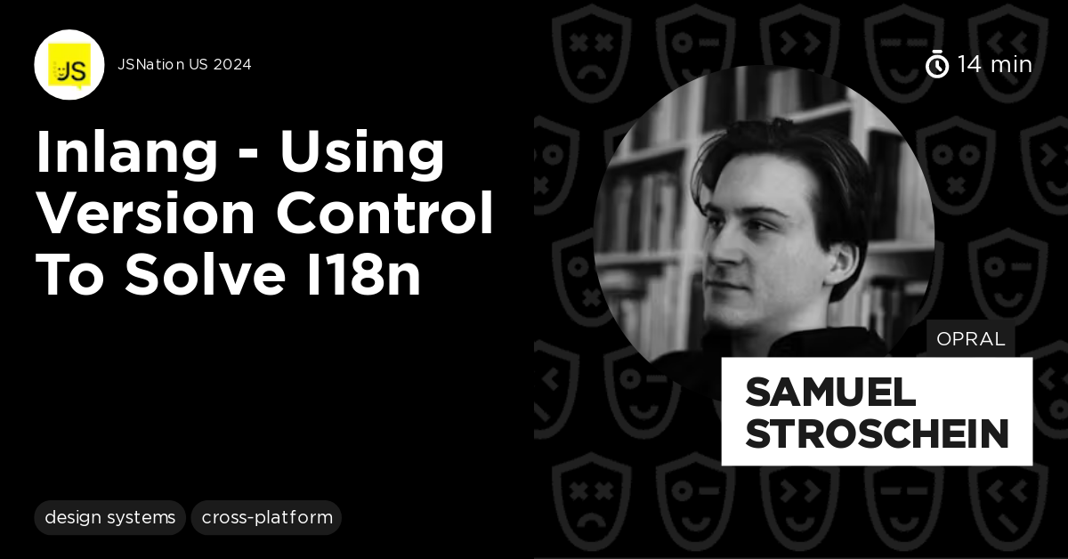 Software Internationalization Challenges and Solutions by Samuel Stroschein