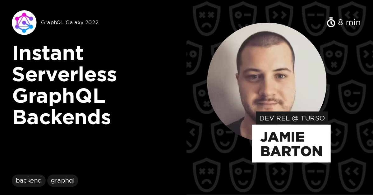 Instant Serverless GraphQL Backends by Jamie Barton - Video recording