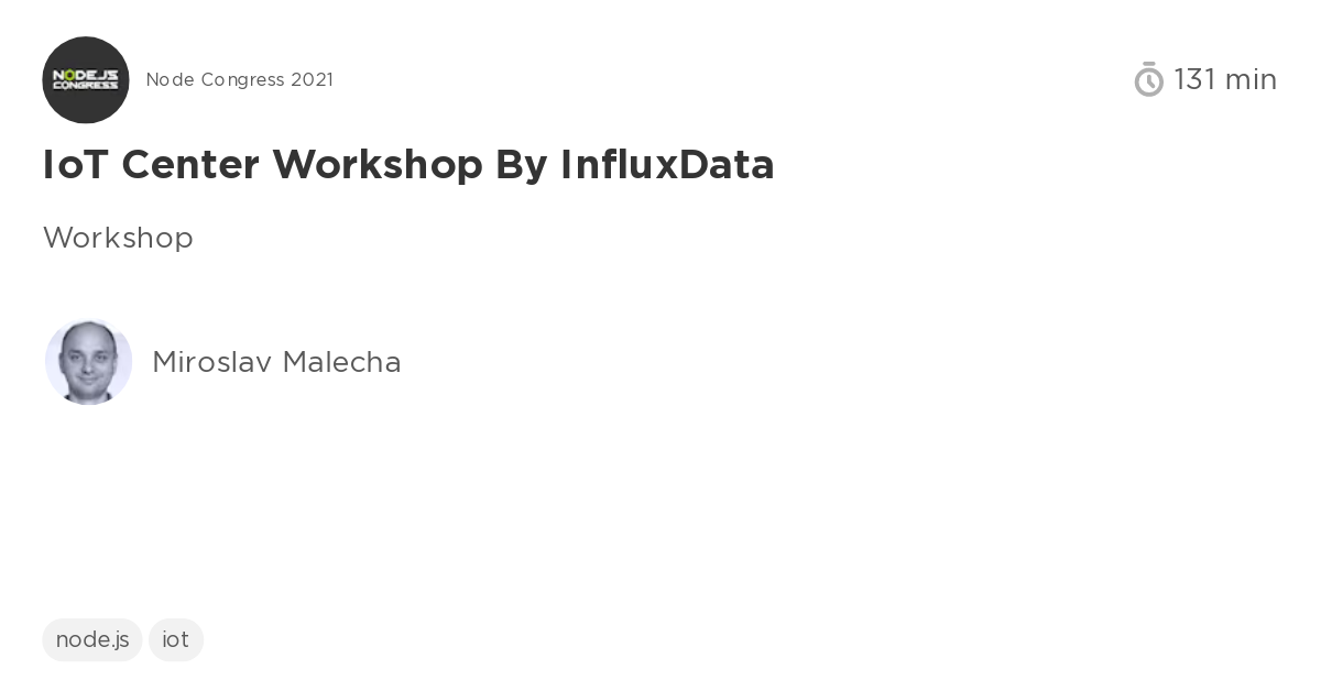 IoT Center Workshop by InfluxData - Video recording - GitNation