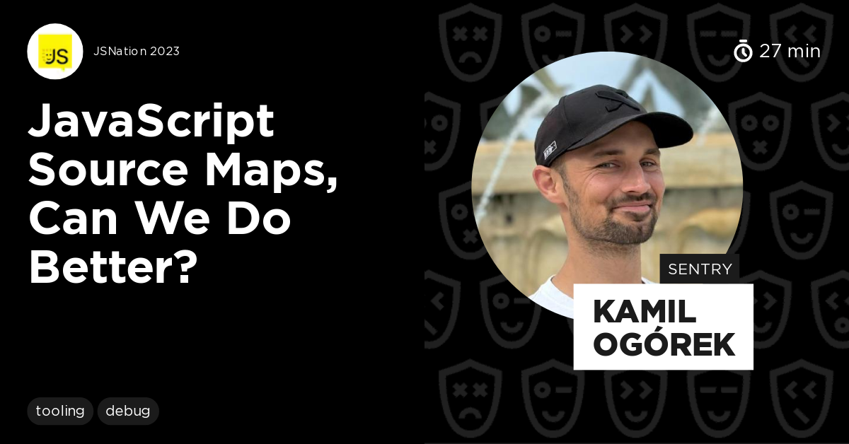 JavaScript Source Maps, Can We Do Better? by Kamil Ogórek