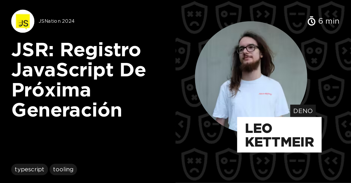 JSR: Registro JavaScript de próxima generación by Leo Kettmeir