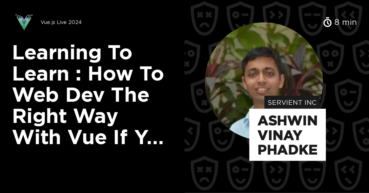 Learning To Learn : How To Web Dev The Right Way With Vue If You Are A Beginner by Ashwin Vinay ...