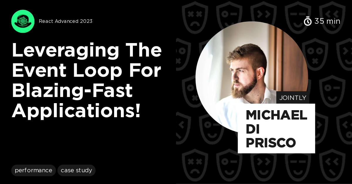 Video: Leveraging the Event Loop for Blazing-Fast Applications! by ...