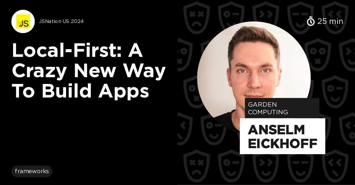 Local First App Development by Anselm Eickhoff