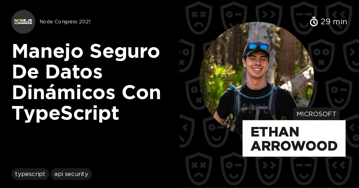 Manejo Seguro de Datos Dinámicos con TypeScript by Ethan Arrowood ...