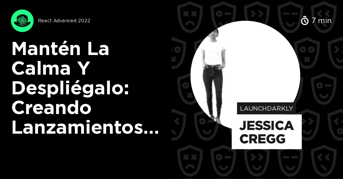 Mantén la calma y despliégalo: Creando lanzamientos más seguros con ...