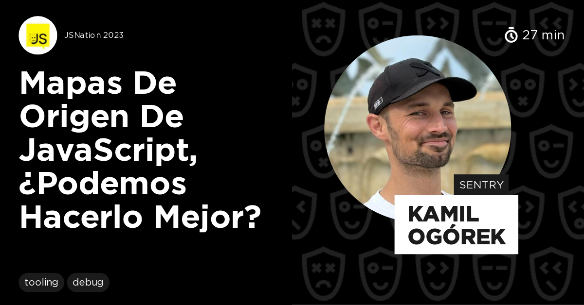 Mapas de origen de JavaScript, ¿Podemos hacerlo mejor? by Kamil Ogórek
