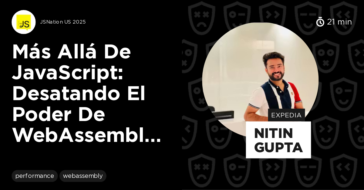 Más allá de JavaScript: Desatando el Poder de WebAssembly para ...