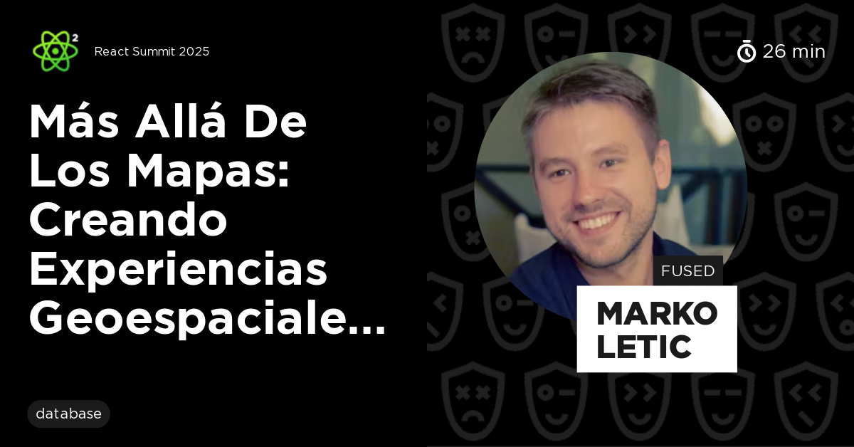 Más Allá de los Mapas: Creando Experiencias Geoespaciales Inmersivas ...