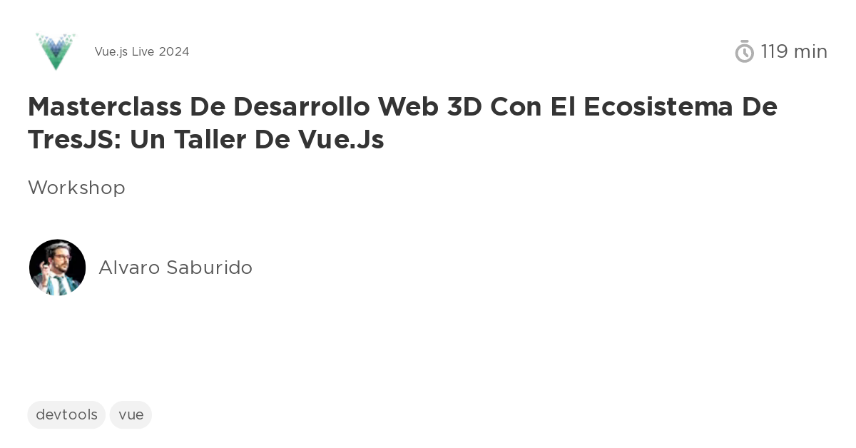 Masterclass De Desarrollo Web 3d Con El Ecosistema De Tresjs Un Taller De Vuejs Video Recording