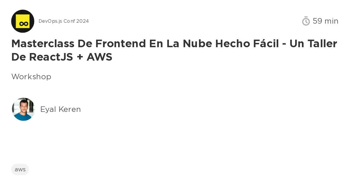 Masterclass de Frontend en la Nube Hecho Fácil - Un Taller de ReactJS + AWS