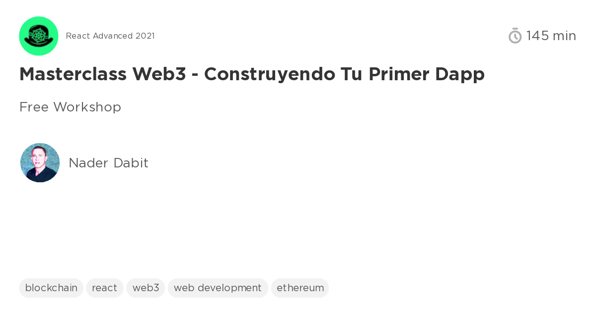 Masterclass Web3 - Construyendo Tu Primer Dapp - Video recording