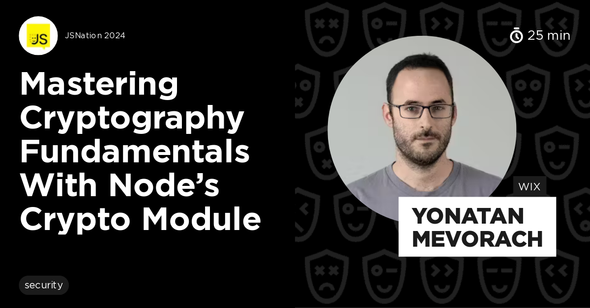 Mastering Cryptography Fundamentals With Node’s Crypto Module by ... Mastering Cryptography Fundamentals With Node’s Crypto Module by ...