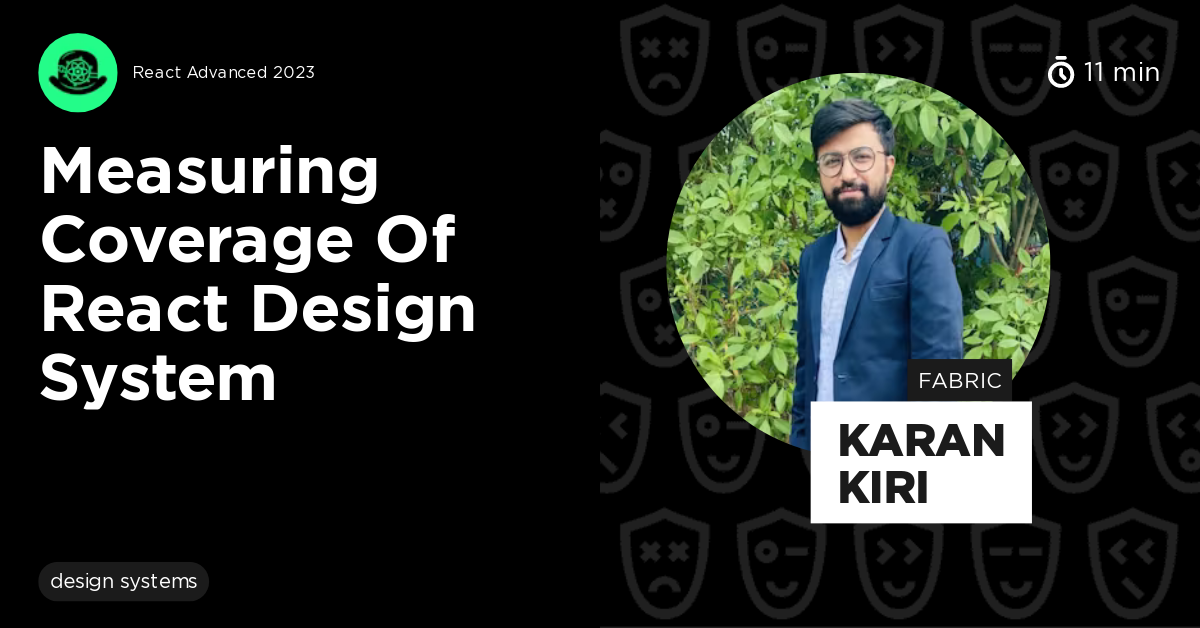 Measuring Coverage Of React Design System By Karan Kiri
