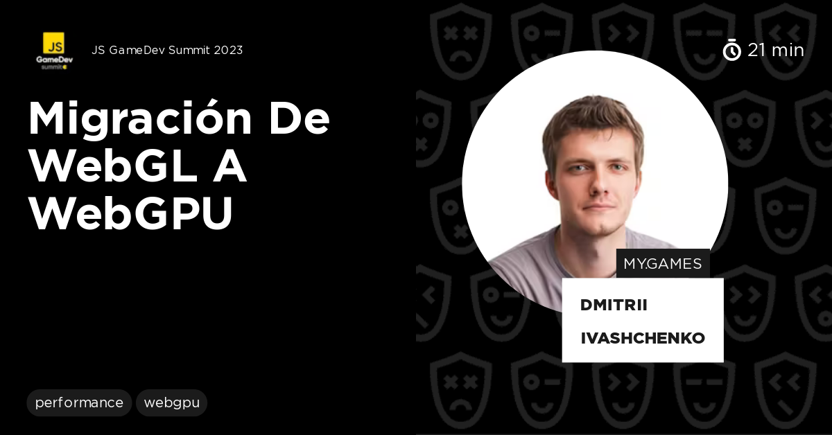 Migración de WebGL a WebGPU by Dmitrii Ivashchenko - Video recording