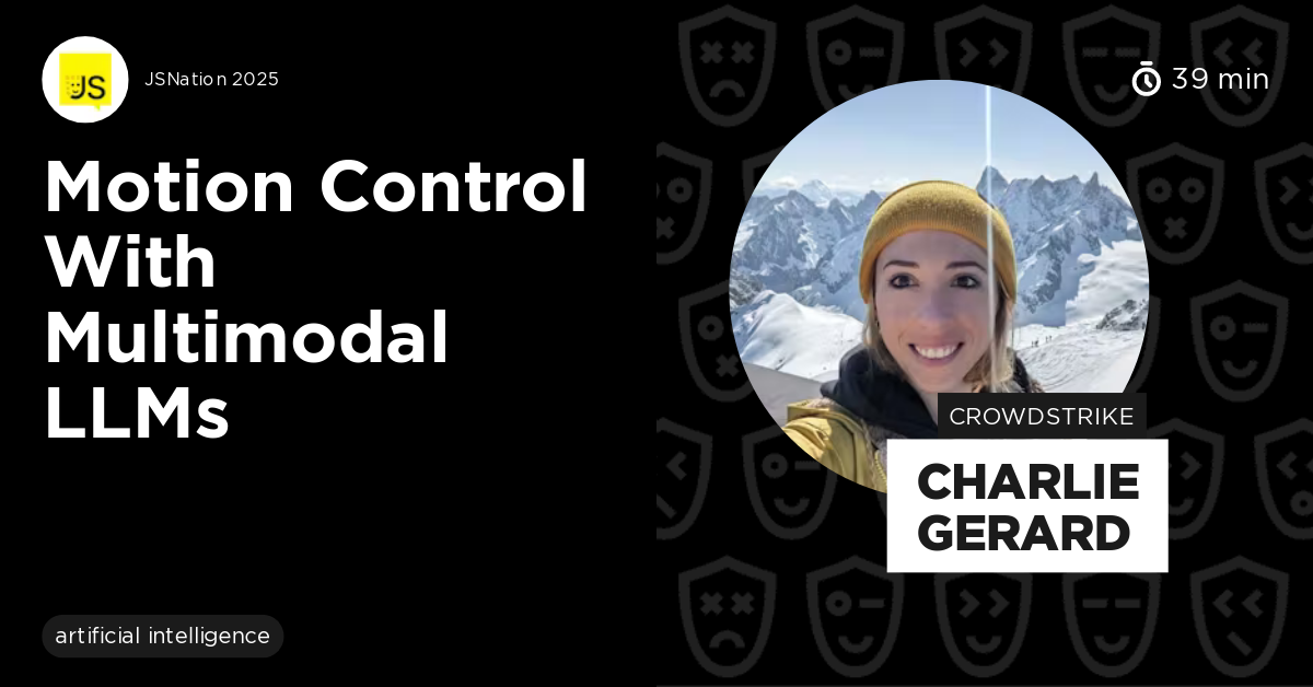 Motion Control With Multimodal LLMs by Charlie Gerard
