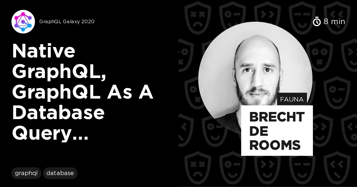 Native GraphQL, GraphQL as a Database Query Language by Brecht De Rooms ...