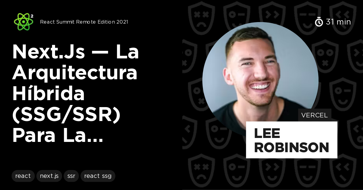 Next.js — La Arquitectura Híbrida (SSG/SSR) para la Modernización y Escalado de React para ...