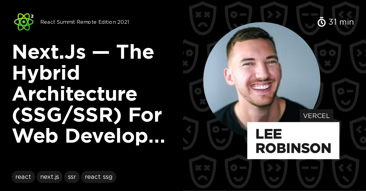 Next.js — The Hybrid Architecture (SSG/SSR) for Web Developer Modernization and Scaling React by ...