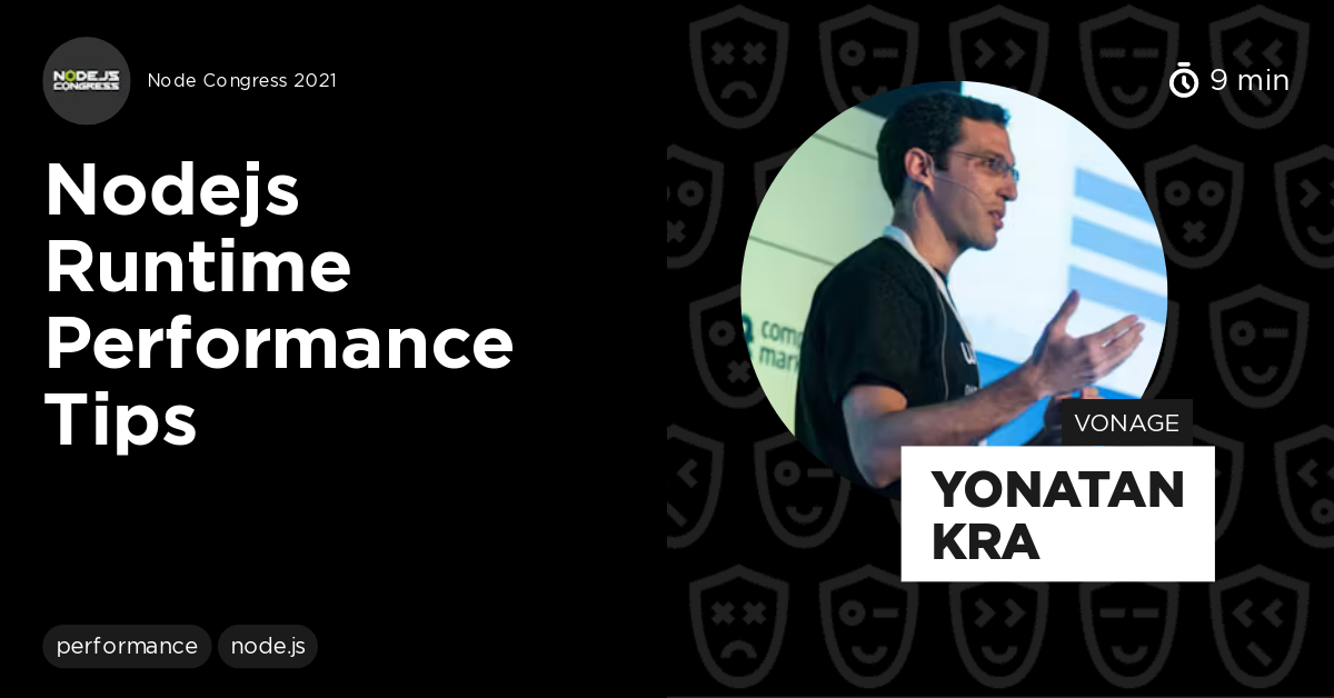Nodejs Runtime Performance Tips by Yonatan Kra Nodejs Runtime Performance Tips by Yonatan Kra