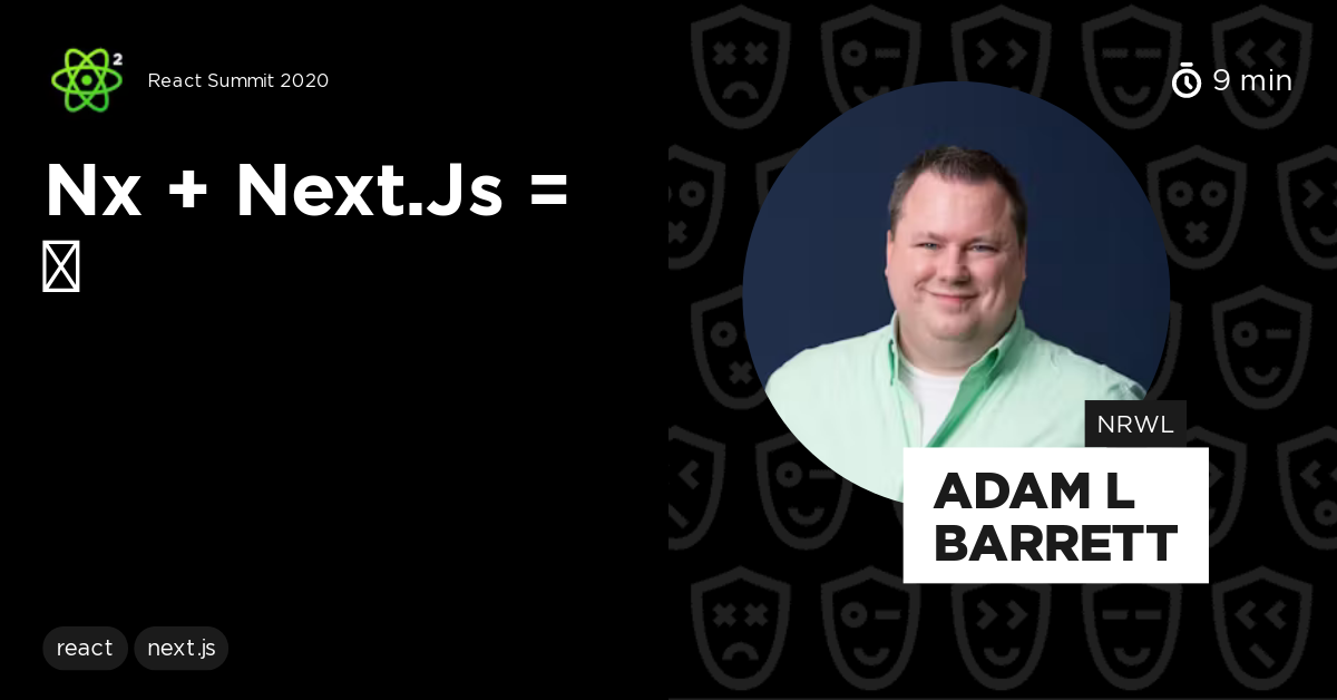 Nx + Next.js = by Adam L Barrett