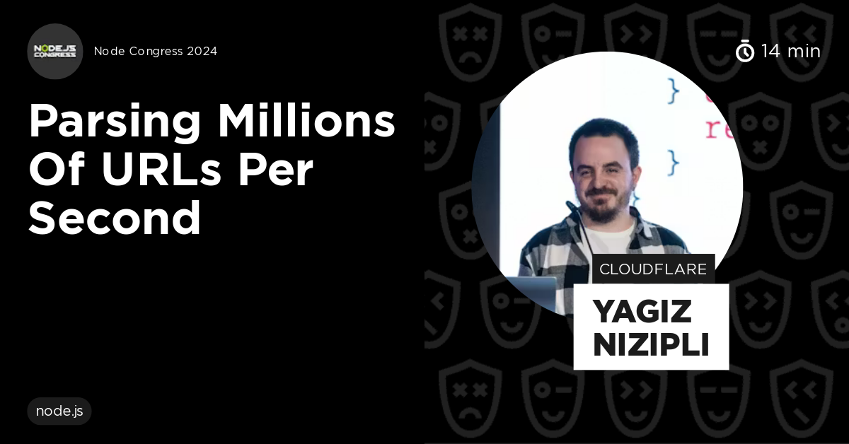 Parsing Millions of URLs per Second by Yagiz Nizipli