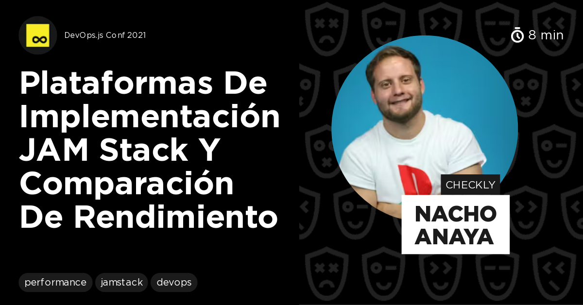 Plataformas de Implementación JAM Stack y Comparación de Rendimiento by Nacho Anaya - Video ...