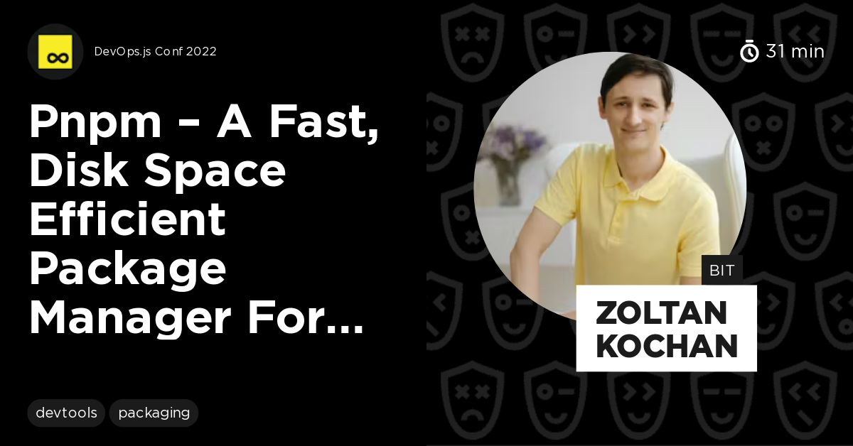 Efficient Package Management with pnpm by Zoltan Kochan