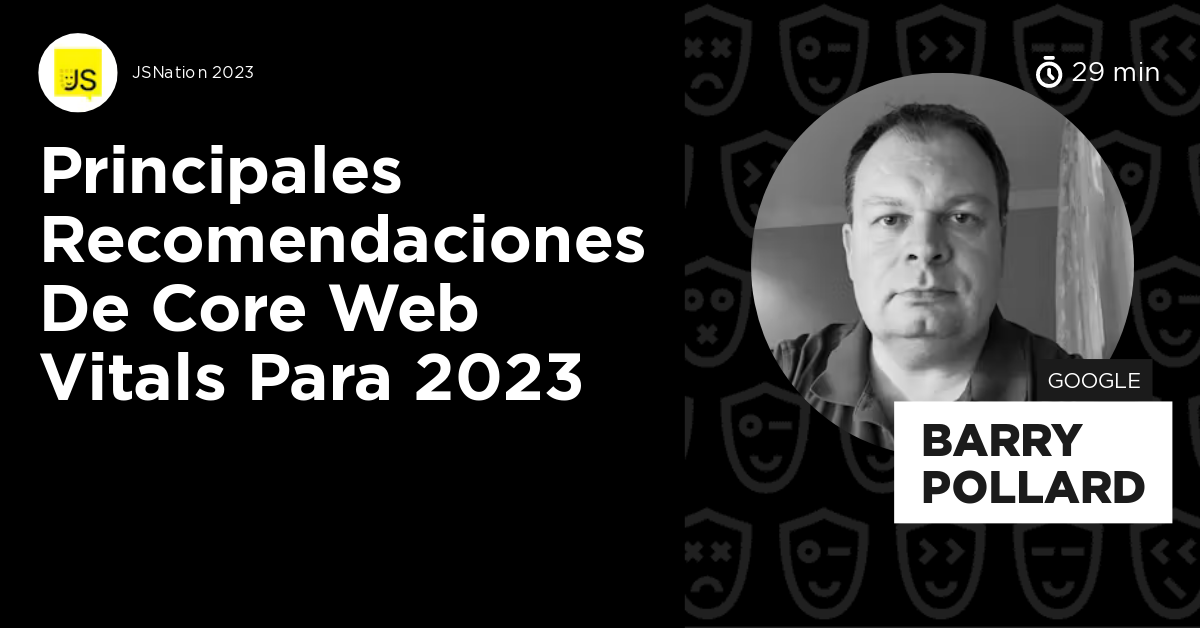 Principales Recomendaciones de Core Web Vitals para 2023 by Barry ...