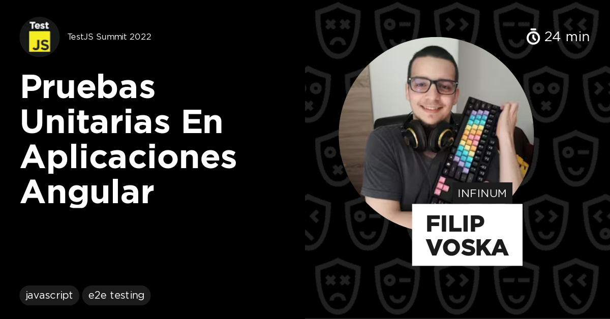 Pruebas unitarias en aplicaciones Angular by Filip Voska