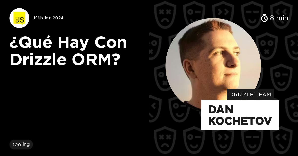 ¿Qué hay con Drizzle ORM? by Dan Kochetov