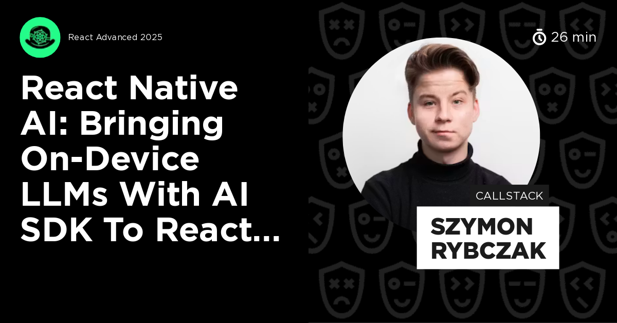 React Native AI: Bringing on-device LLMs with AI SDK to React Native by ...