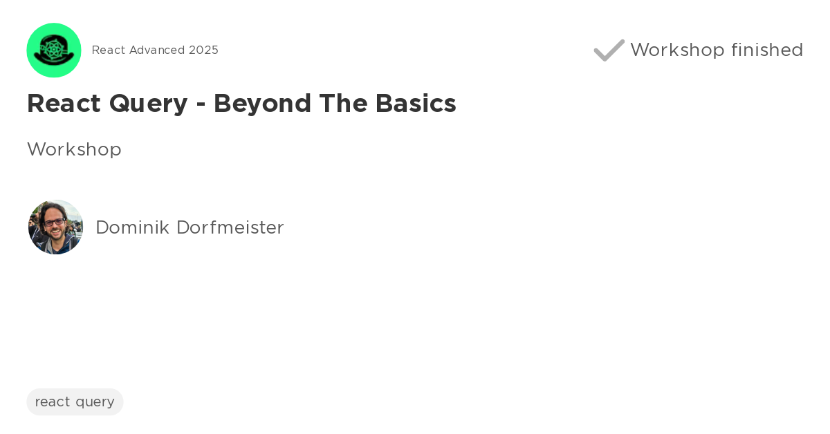React Query - Beyond the Basics