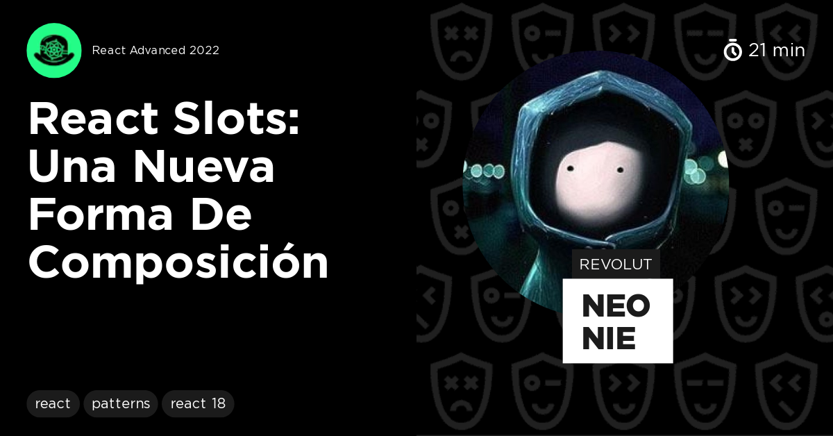 React Slots: una nueva forma de composición by Neo Nie