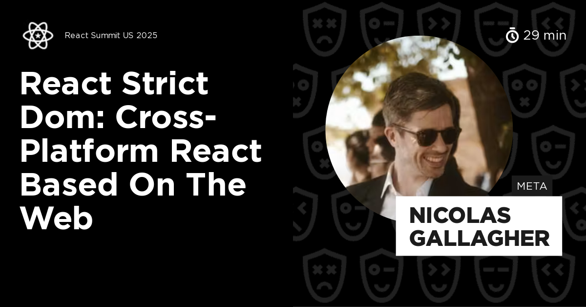 React Strict Dom: Cross-Platform React Based on the Web by Nicolas ...