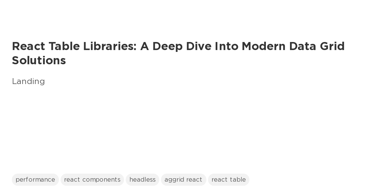 React Table Libraries React Data Table Components Deep Dive