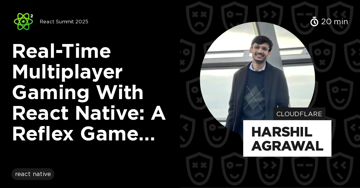 Real-Time Multiplayer Gaming with React Native: A Reflex Game Case Study by Harshil Agrawal