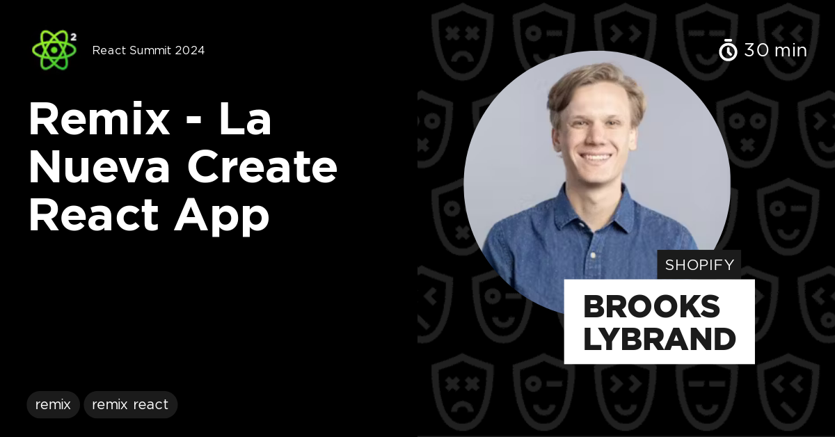 Remix - La Nueva Create React App by Brooks Lybrand - Video recording