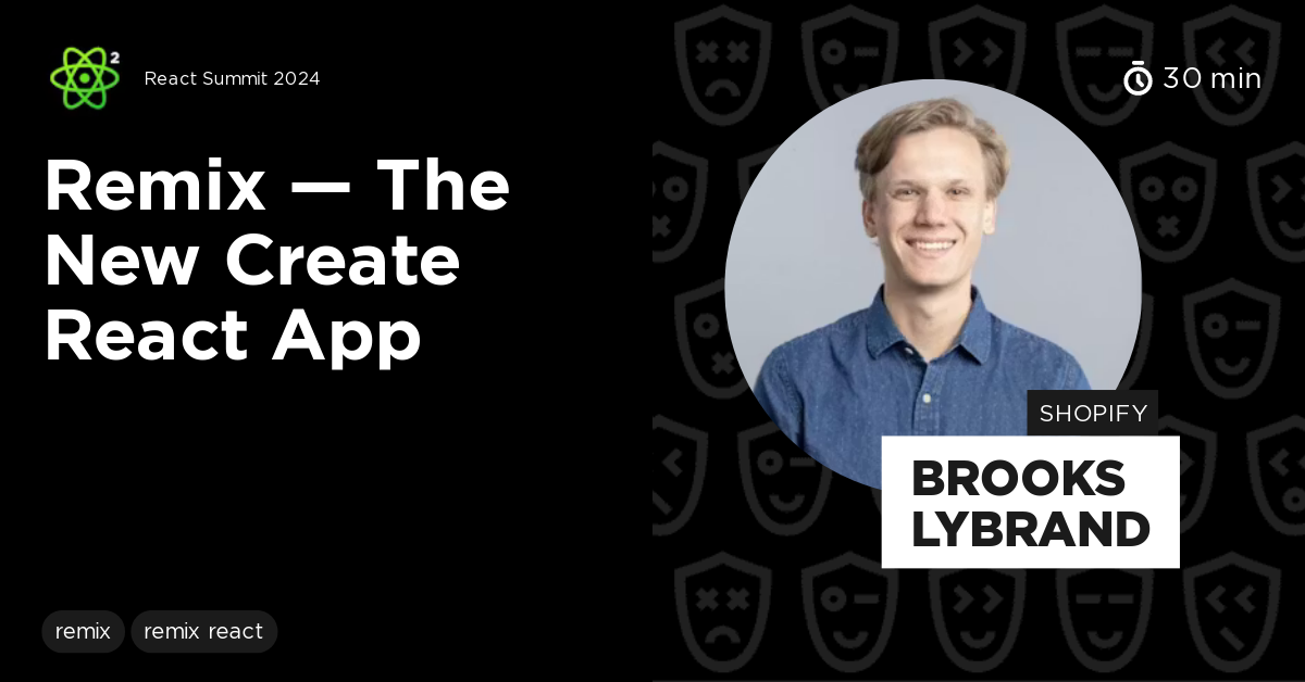 Remix — The New Create React App by Brooks Lybrand - Video recording
