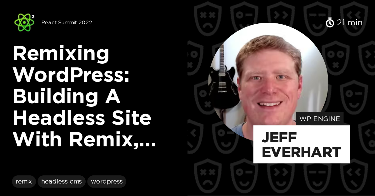 Remixing WordPress: Building a Headless Site with Remix, WPGraphQL, and ...