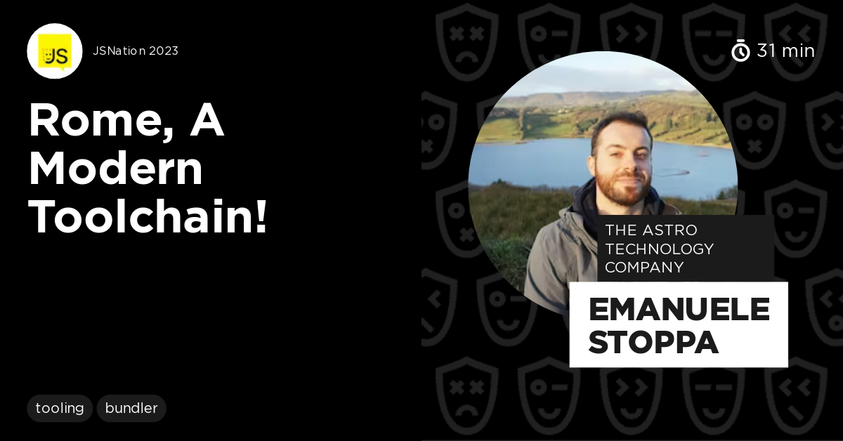 Rome, a Modern Toolchain! by Emanuele Stoppa