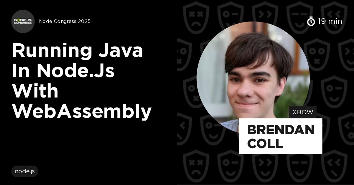 Running Java in Node.js with WebAssembly by Brendan Coll
