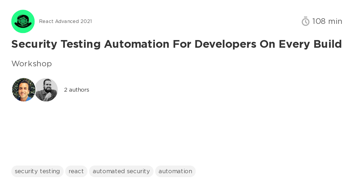 Security Testing Automation for Developers on Every Build - Video recording