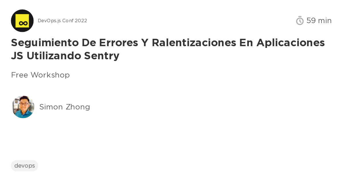 Seguimiento de errores y ralentizaciones en aplicaciones JS utilizando Sentry