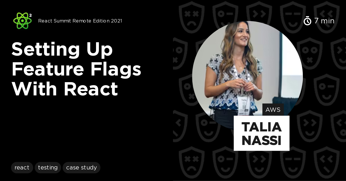 Feature Flags in React by Talia Nassi