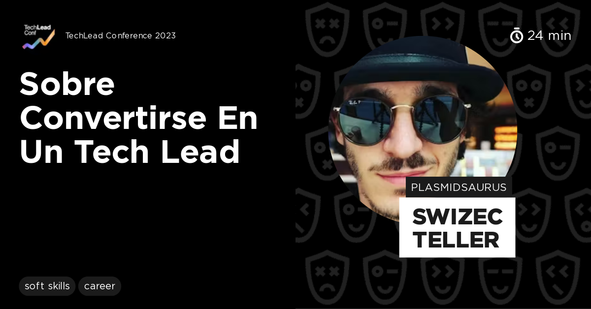 Sobre convertirse en un Tech Lead by Swizec Teller