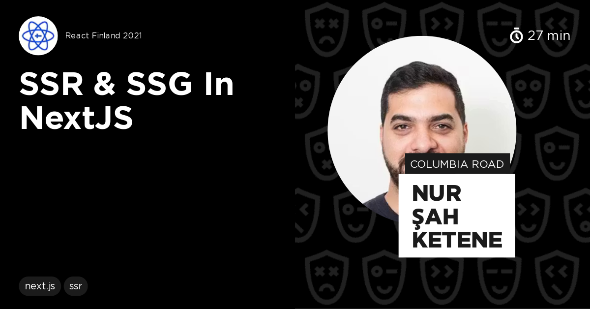 SSR & SSG in NextJS by Nur Şah Ketene