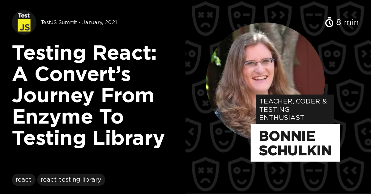 Testing React: A Convert’s Journey from Enzyme to Testing Library by ...