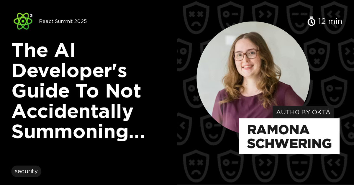 The AI Developer's Guide to Not Accidentally Summoning Skynet by Ramona ...